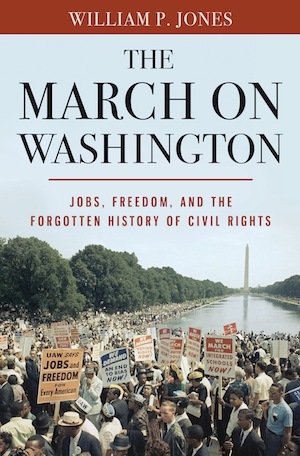Jones book highlights forgotten history of March on Washington – UW ...